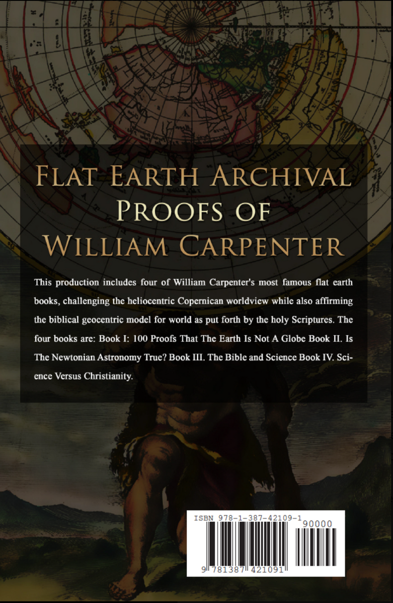 The Flat Earth Archival Proofs Of William Carpenter Ebook – Sacred Word ...