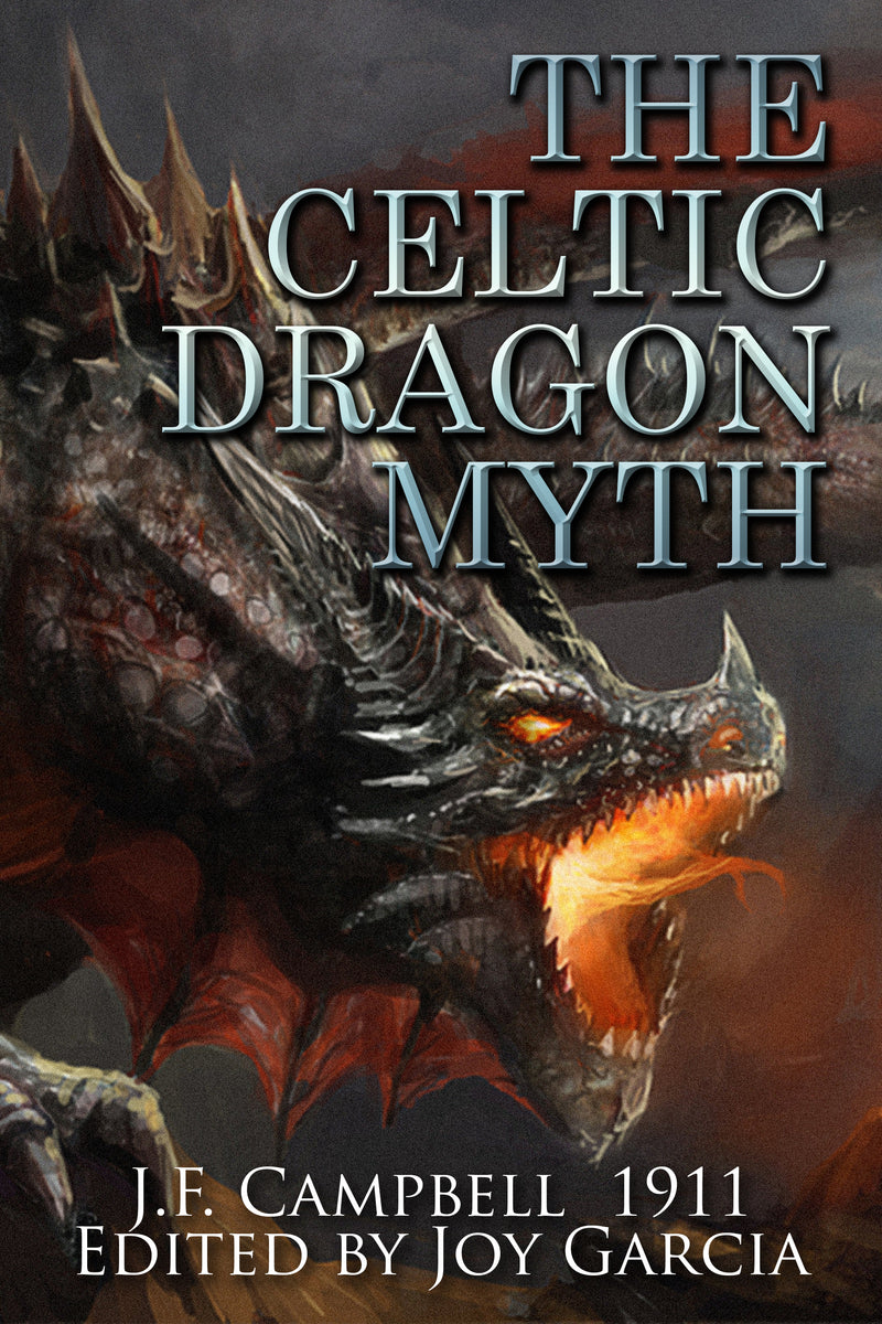 The Celtic Dragon Myth – Sacred Word Publishing